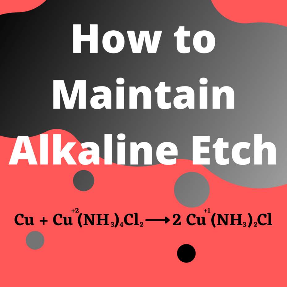 Maintain Alkaline Etchant: 5 Tips